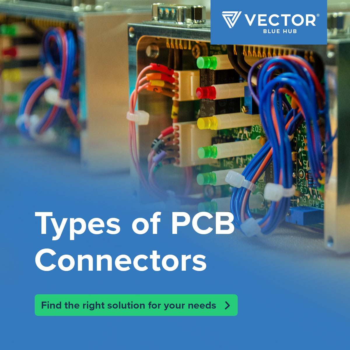 Types of PCB Connectors | Knowledge Zone